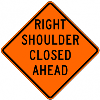 Right or Left Shoulder Closed Ahead (W21-5B) - California Barricade