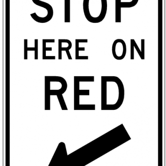 Stop Here on Red (R10-6) - California Barricade