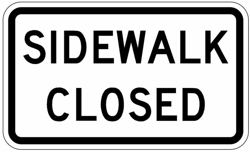 Sidewalk Closed (R9-9) - California Barricade